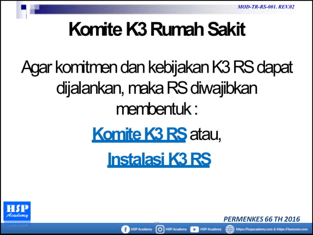 01. Regulasi dan Standar K3 Rumah Sakit. | PPTX
