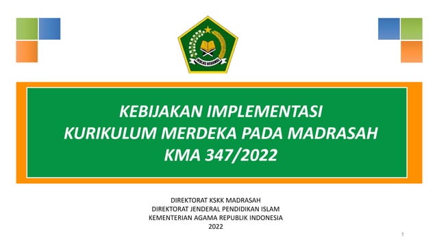 01. KMA 347 TAHUN 2022 - IKM PADA MADRASAH.pptx