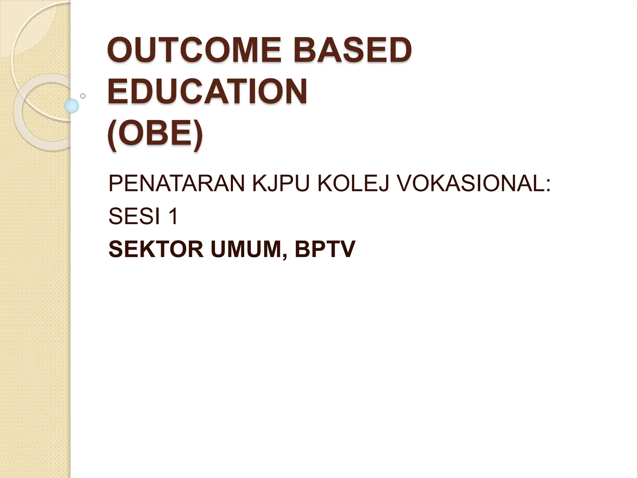 OUTCOME BASED EDUCATION PENDIDIKAN1.pptx