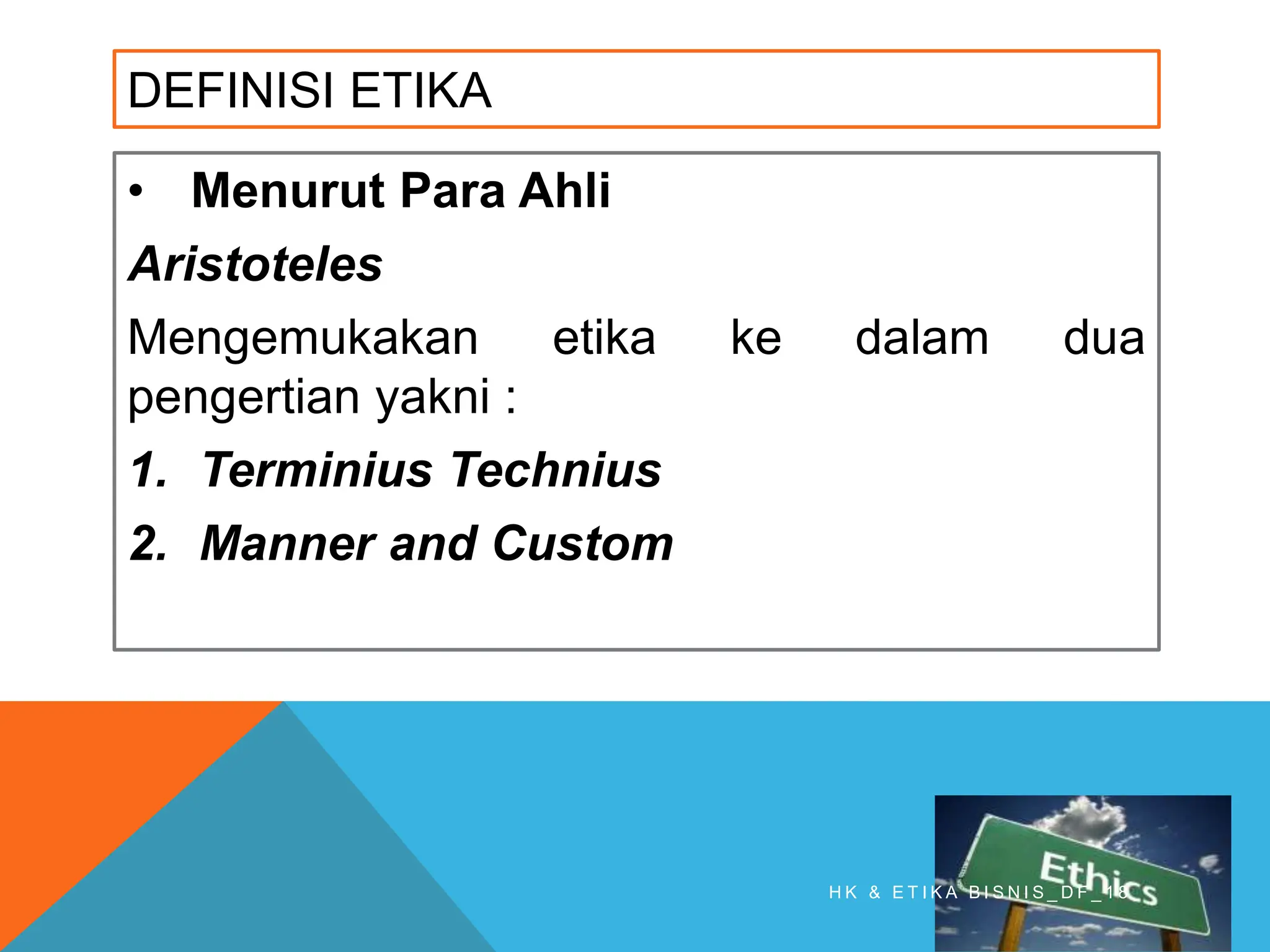 Hukum dan Etika dalam bisnis dan Profesi | PPTX