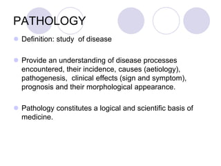 01. INTRODUCTION TO PATHOLOGY ug class mbbs 2nd | PPT