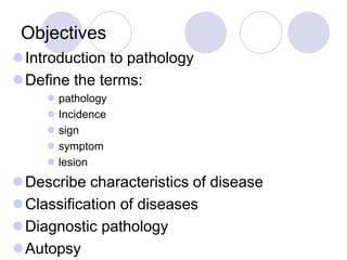 01. INTRODUCTION TO PATHOLOGY ug class mbbs 2nd | PPT