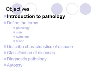 01. INTRODUCTION TO PATHOLOGY ug class mbbs 2nd | PPT