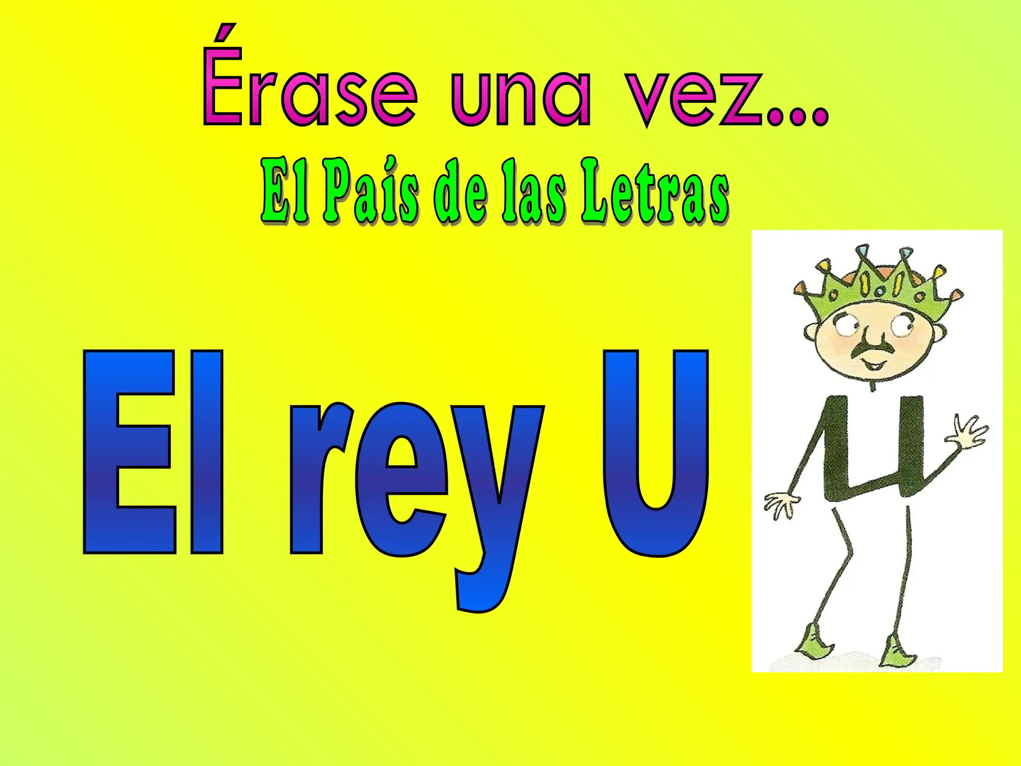 El país de las letras 01. EL REY U .ppt