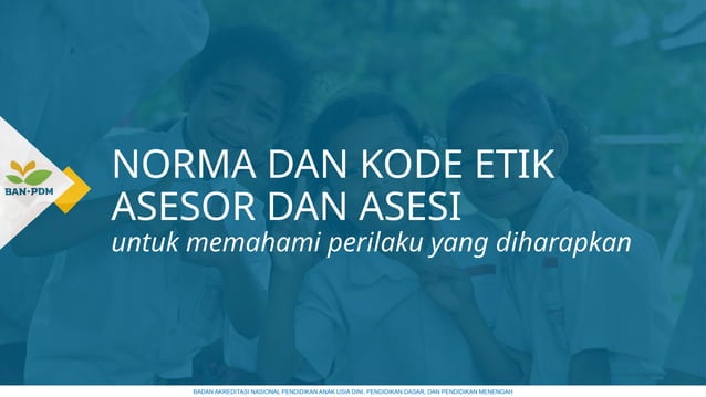 01. Kebijakan BAN PDM untuk Sosialisasi Dasmen 2024.pptx