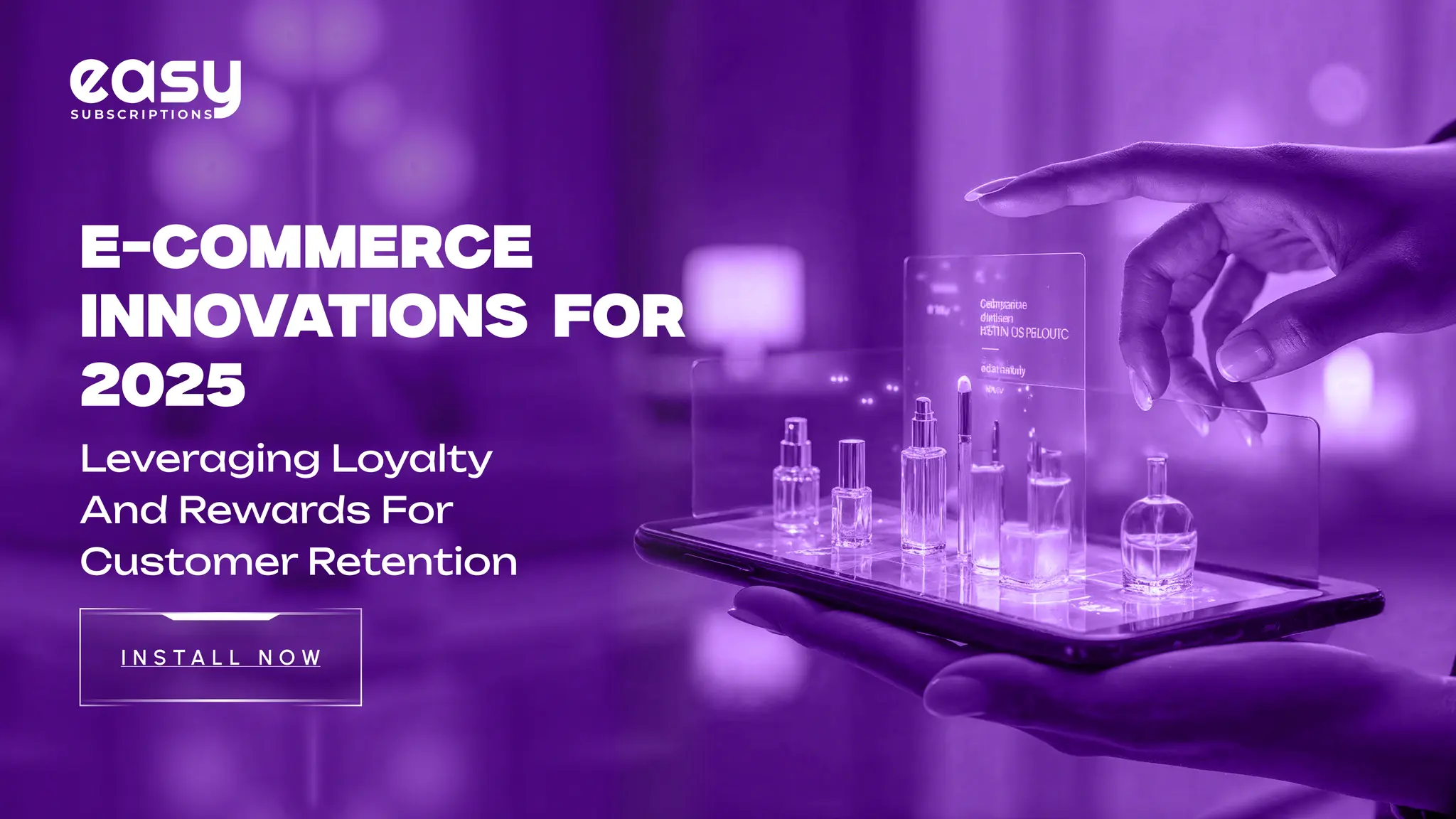 E-commerce Innovations for 2025: Leveraging Loyalty and Rewards for ...