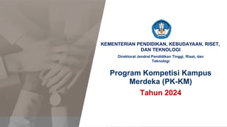 Paparan Panduan Program Kompetisi Kampus Merdeka 2023 | PPT