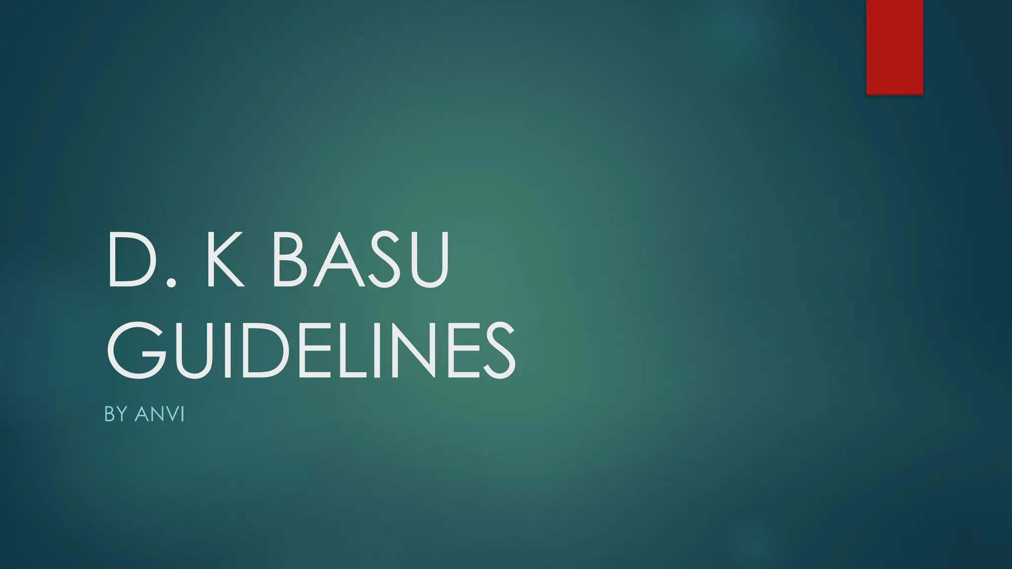 dk basu guidlines judgement of supreme court of india | PPTX