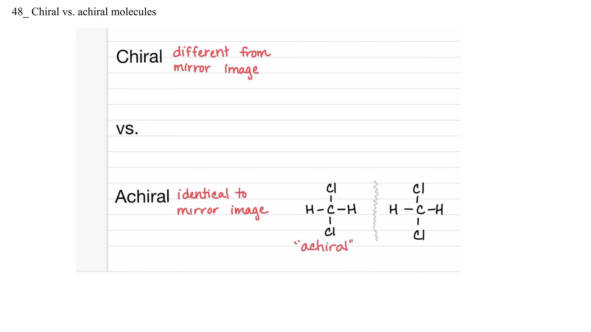 01.) 48_ Chiral vs. achiral molecules .pptx