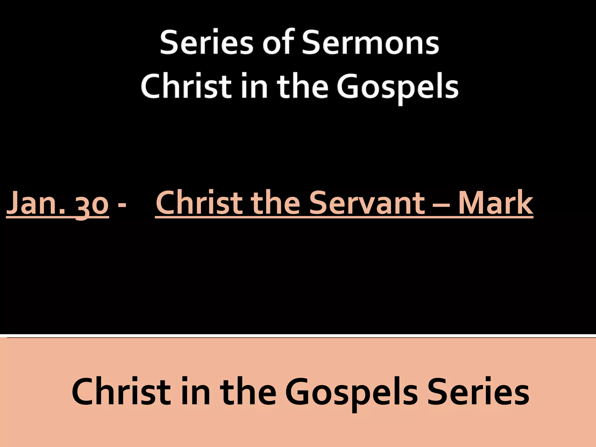 01 30-11 sermon -Christ the servant | PPT