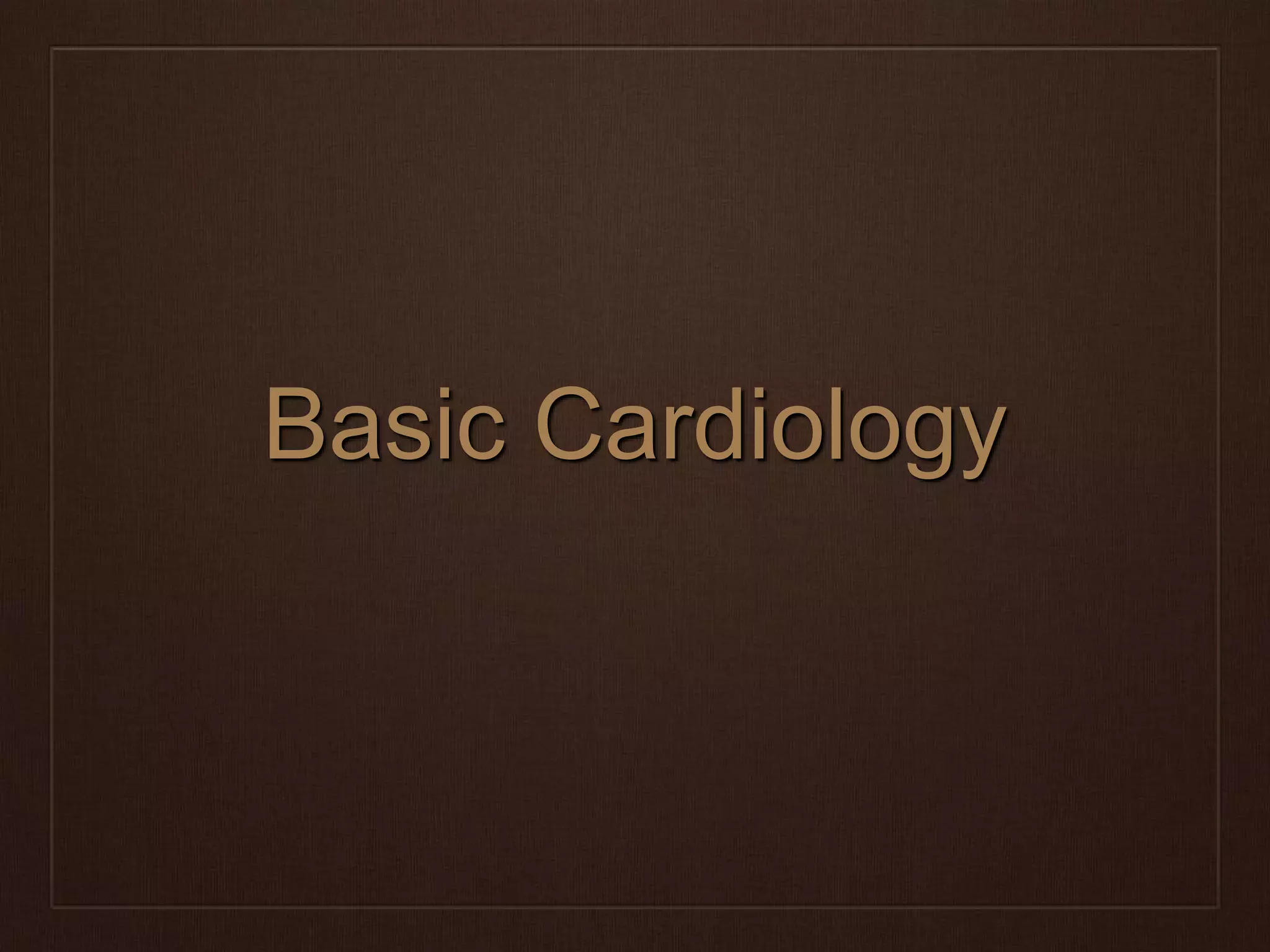 01-BasicCardiology.ppt