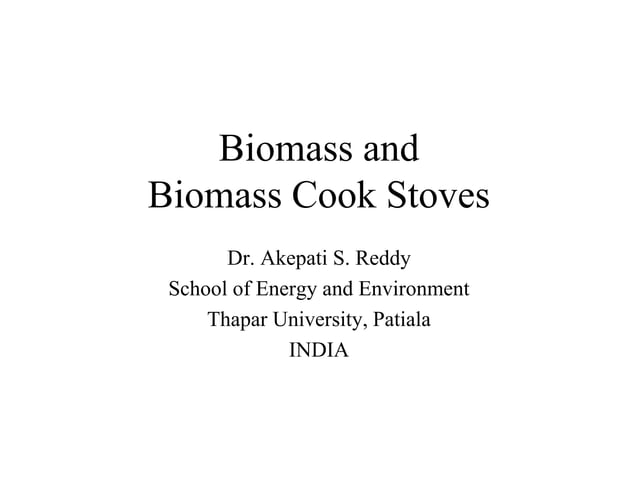 biomass fuels and cook stoves | PPTX | Power and Energy Industry ...