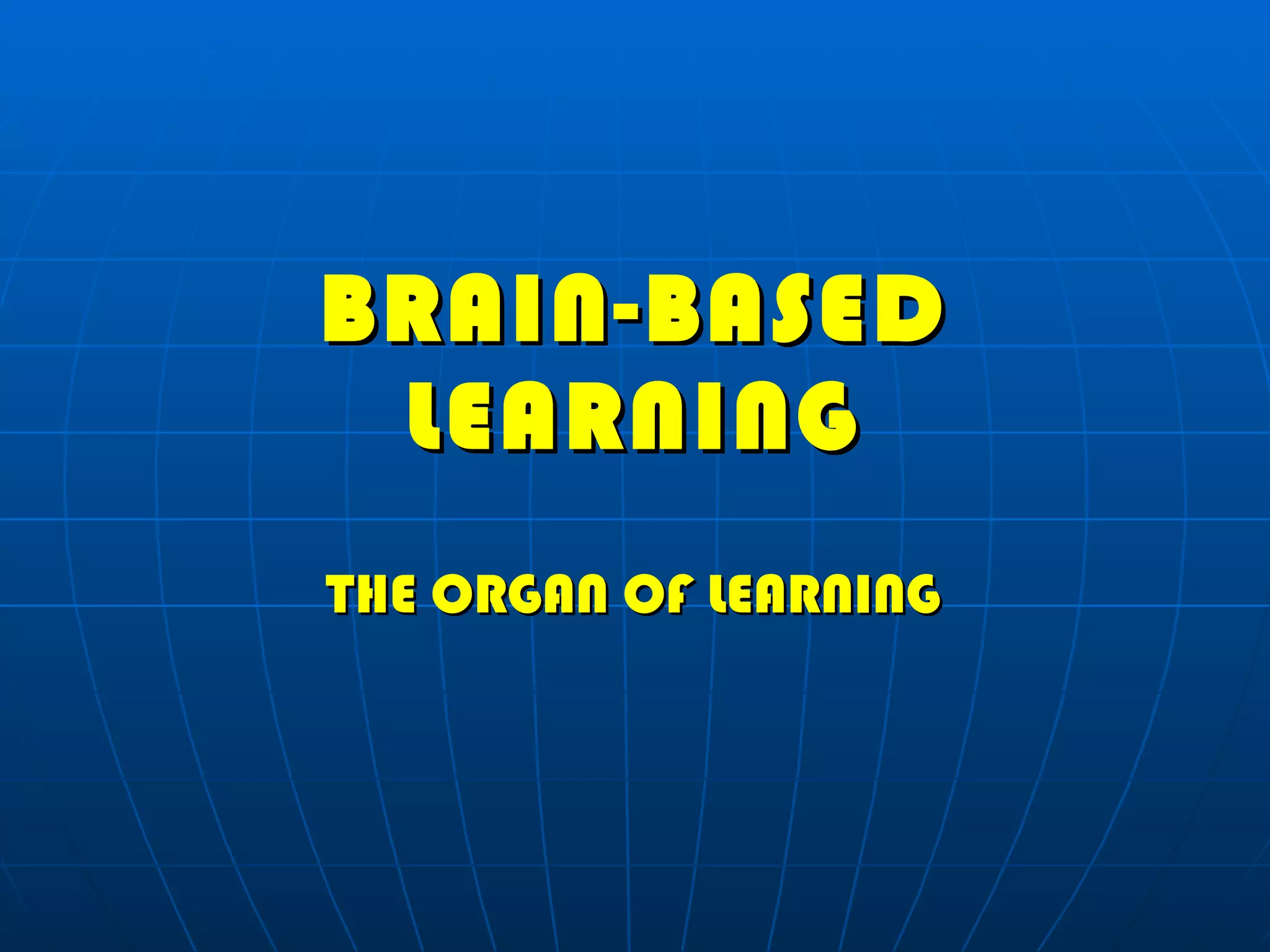 01. brain based-learning | PPT