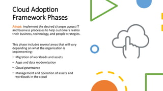 Cloud Adoption Framework Phase one-moving to the cloud | PPTX