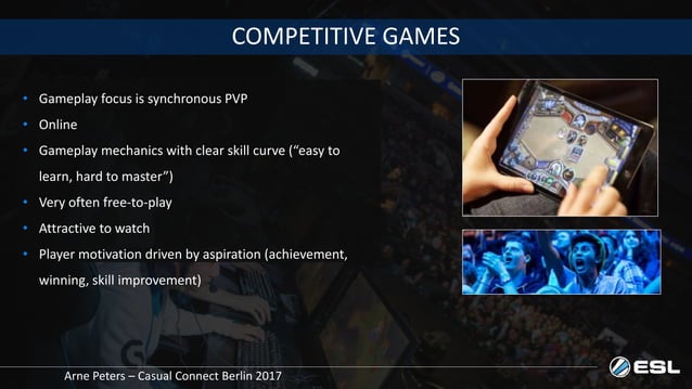 Why Esports Matters – And What Developers Should Know | Arne Peters | PPT