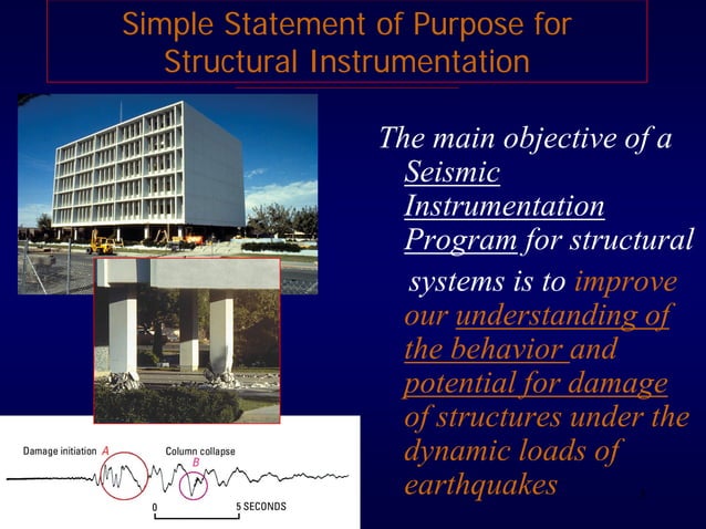 Seismic Instrumentation of Structures: What Have We Learned? - Mehmet ...