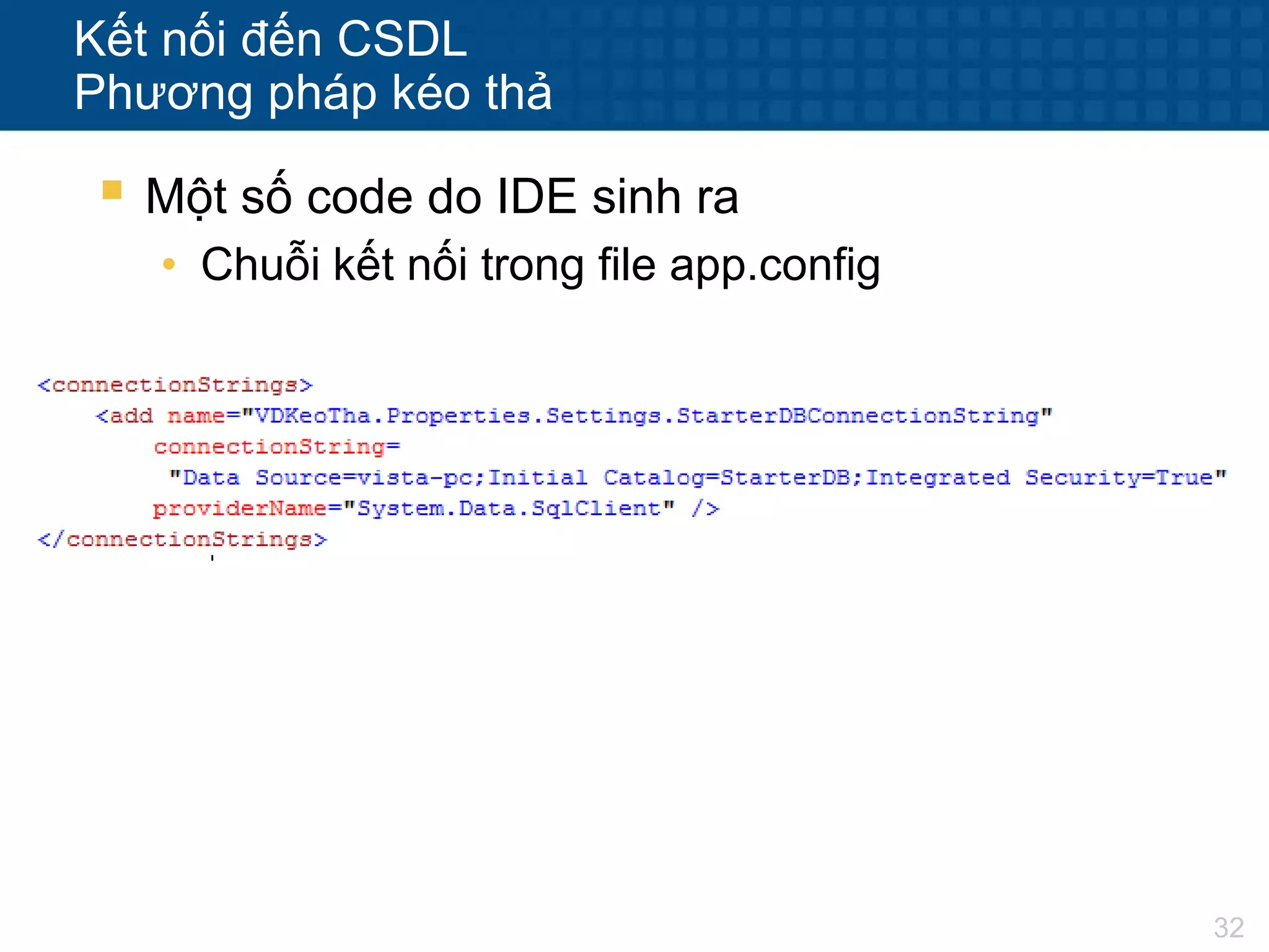 01 chuong 1 - gioi thieu ado.net va ket noi den csdl | PPT