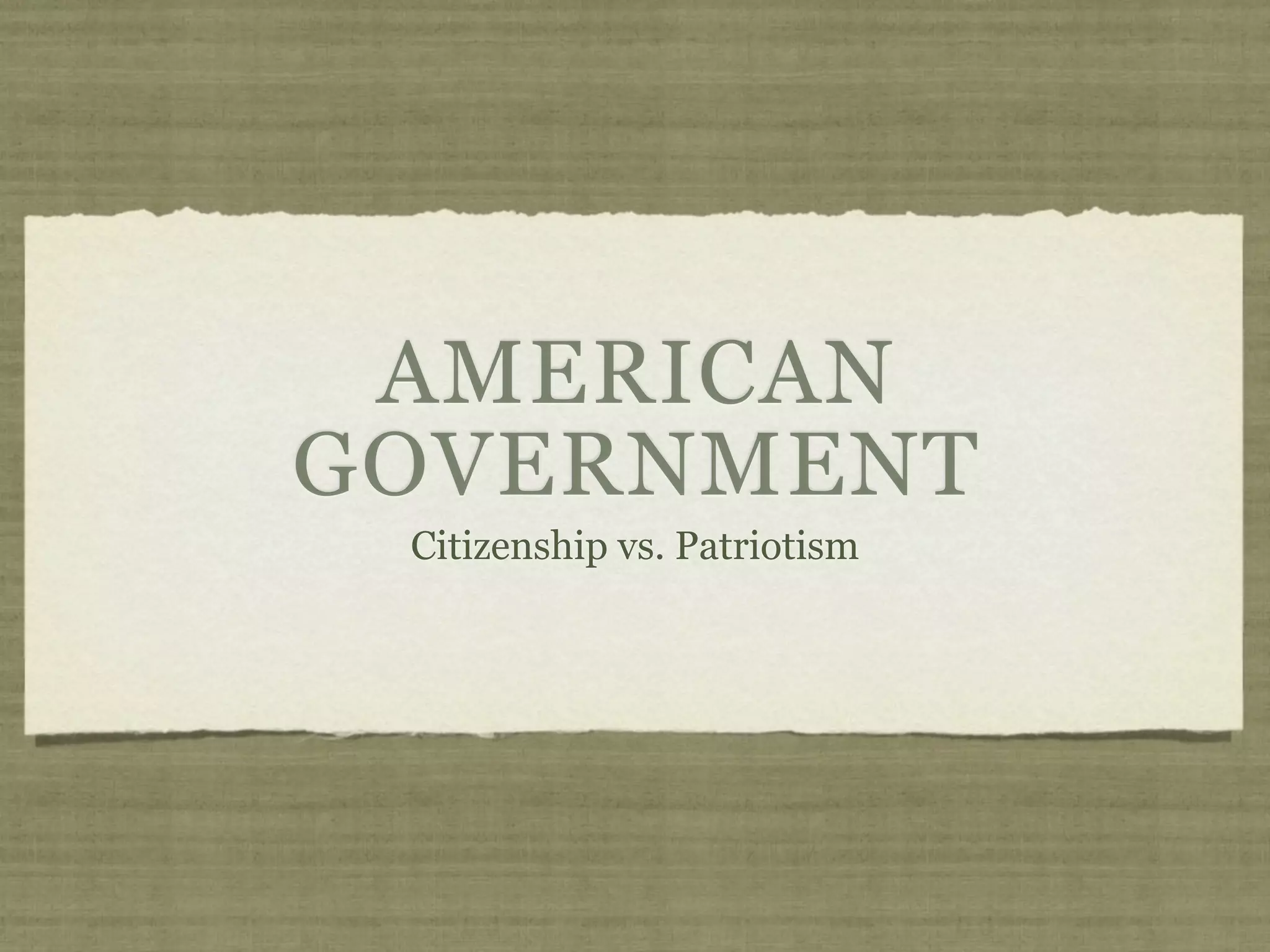 01 - Citizenship vs. Patriotism | KEY