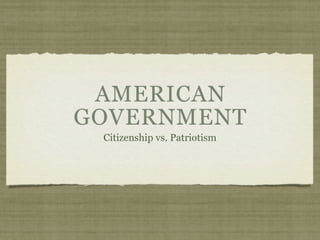 01 - Citizenship vs. Patriotism | KEY