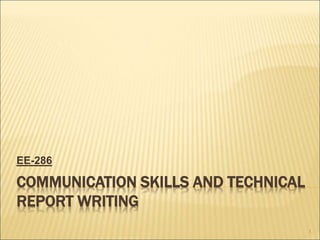 01-Communication_Skills_and_Technical_Report_Writing.ppt