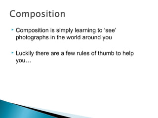 Photography: 1 - Composition | PPT