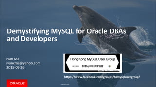 01 demystifying mysq-lfororacledbaanddeveloperv1 | PPT