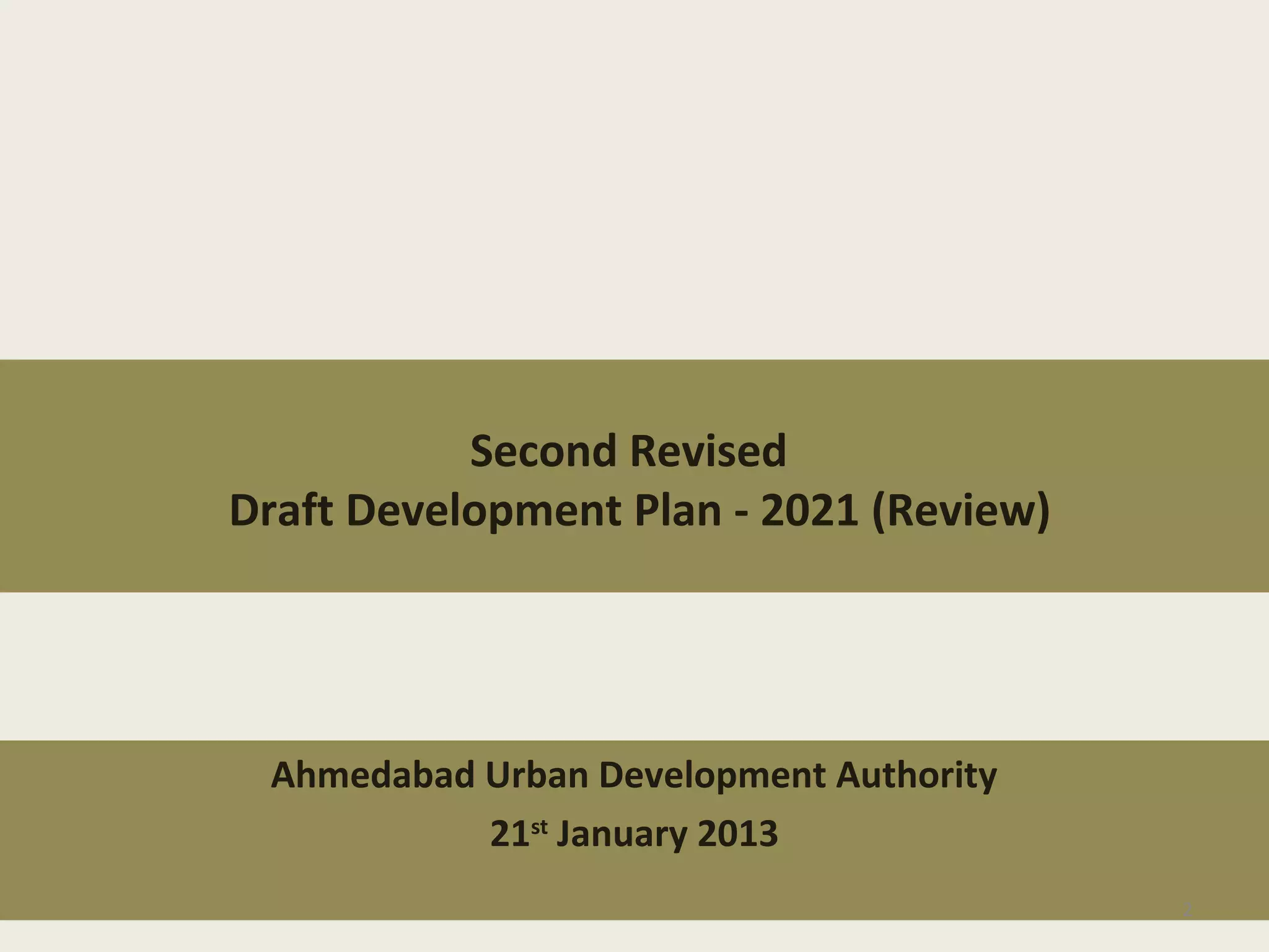 Draft Development Plan 2021 (Review) AUDA - D Thara, IAS | PPT