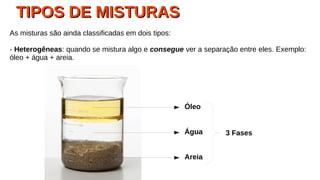 Misturas homogêneas e Heterogeneas | PDF | Chemistry | Science