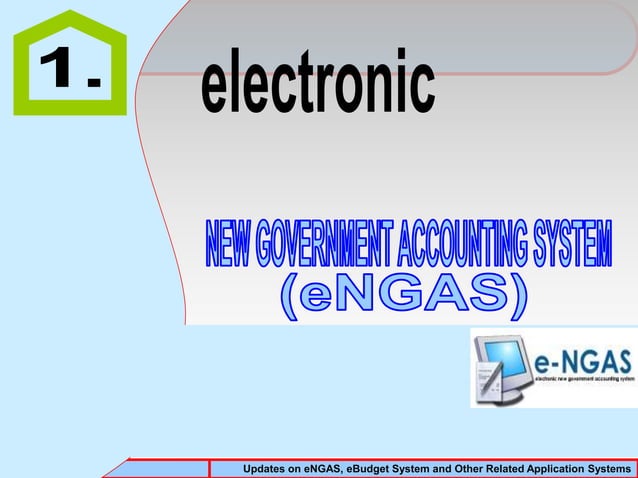 01-electronic_new_government_accounting_system.ppt