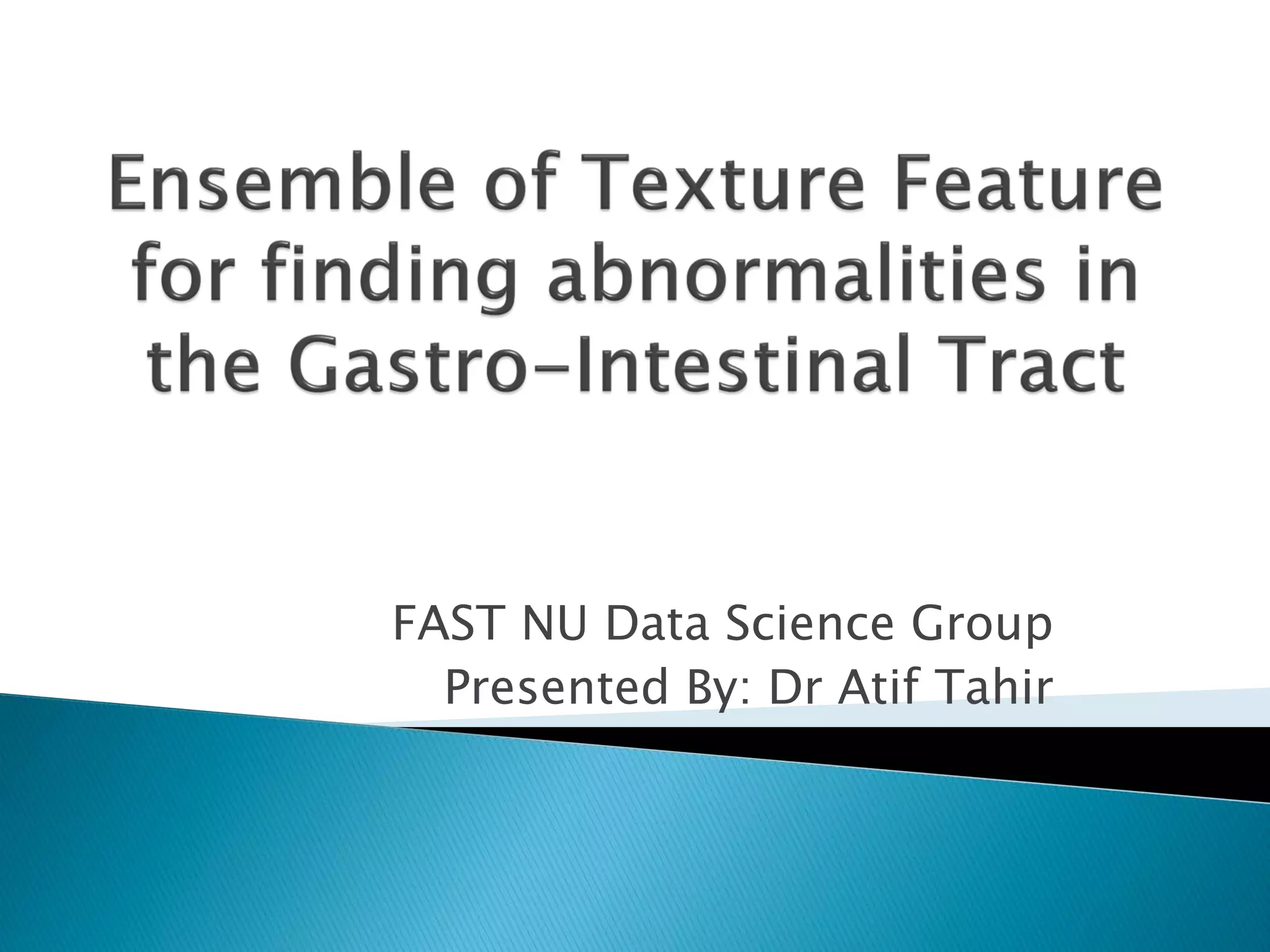 MediaEval 2017 - Medical Multimedia Task: Ensemble of Texture Features ...