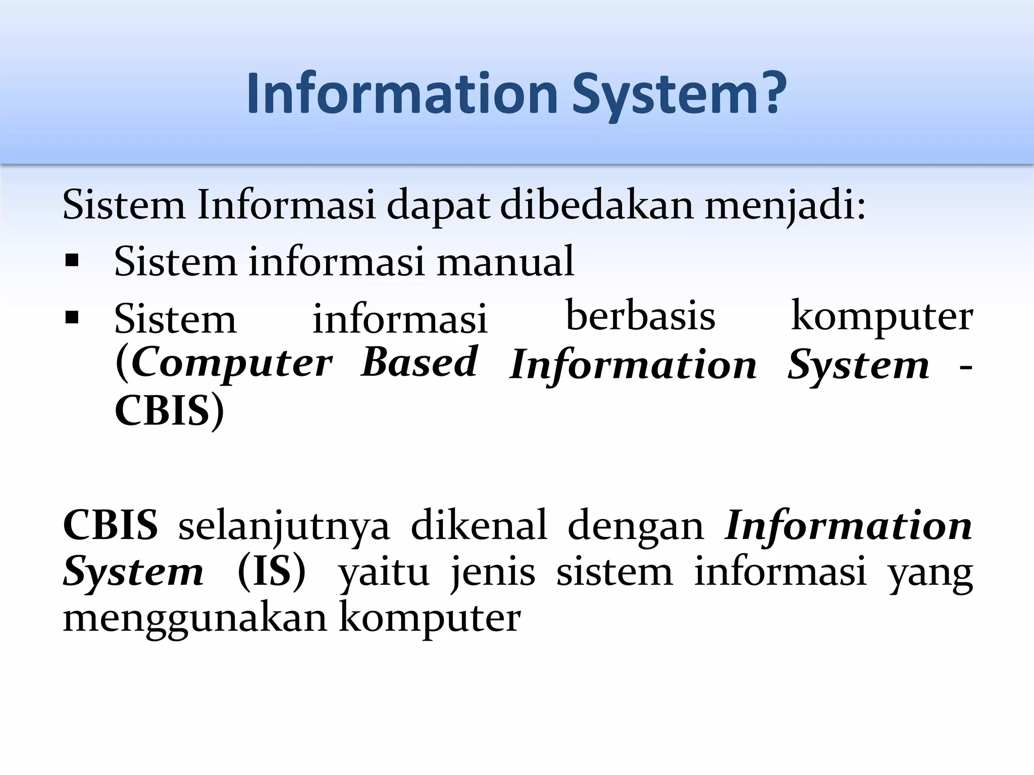 Gambaran Umum Sistem Informasi | PPTX