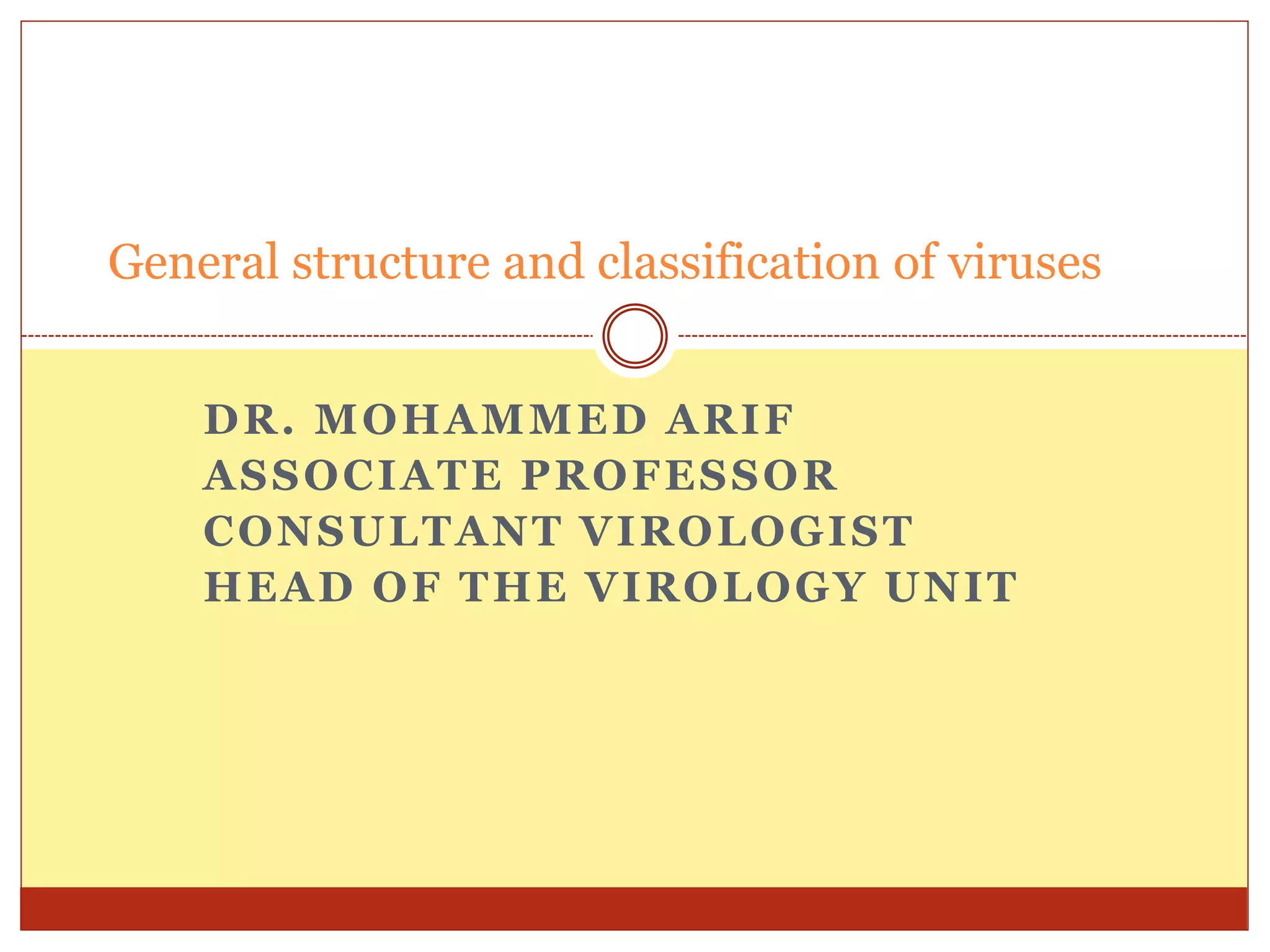 01- General structure and classification of viruses1.pptx