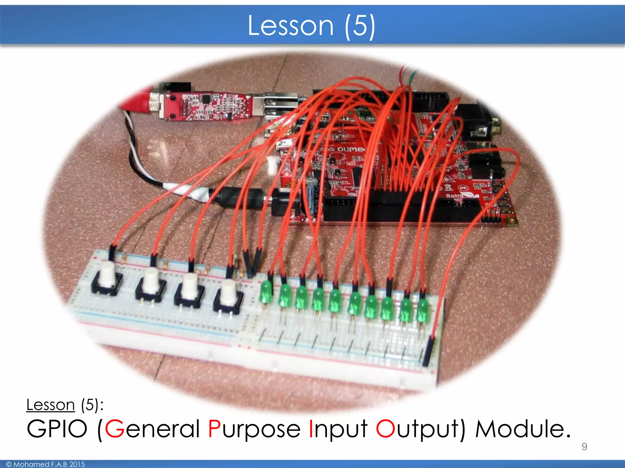 01 GPIO||General Purpose Input Output.2016
