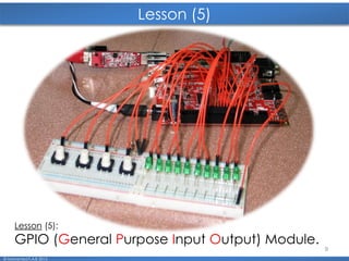 01 GPIO||General Purpose Input Output.2016