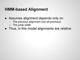 Paper Presentation: HMM-based Alignment | PPT