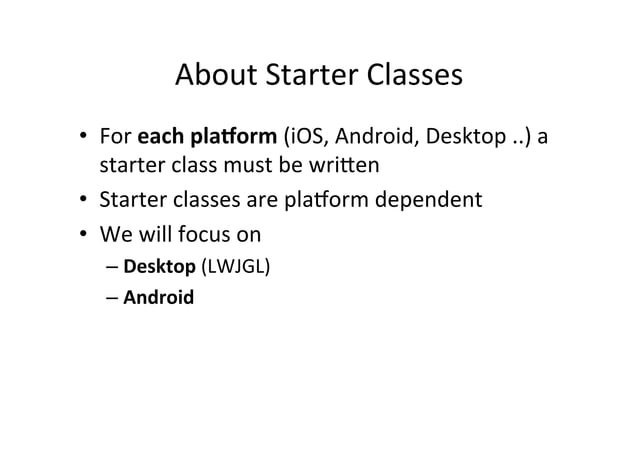 Intro to Building Android Games using libGDX | PPT