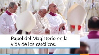 01 - Introducción al Magisterio de la Iglesia.pptx