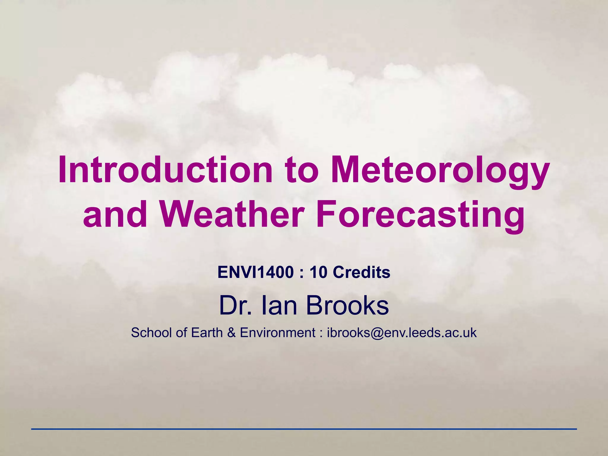01 introduction TO METEROLOGY AND WEATHER FORECASTING | PPT | Weather ...