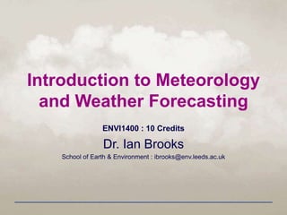 01 introduction TO METEROLOGY AND WEATHER FORECASTING | PPT
