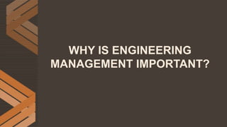 01-INTRODUCTION-TO-ENGINEERING-MANAGEMENT.pptx