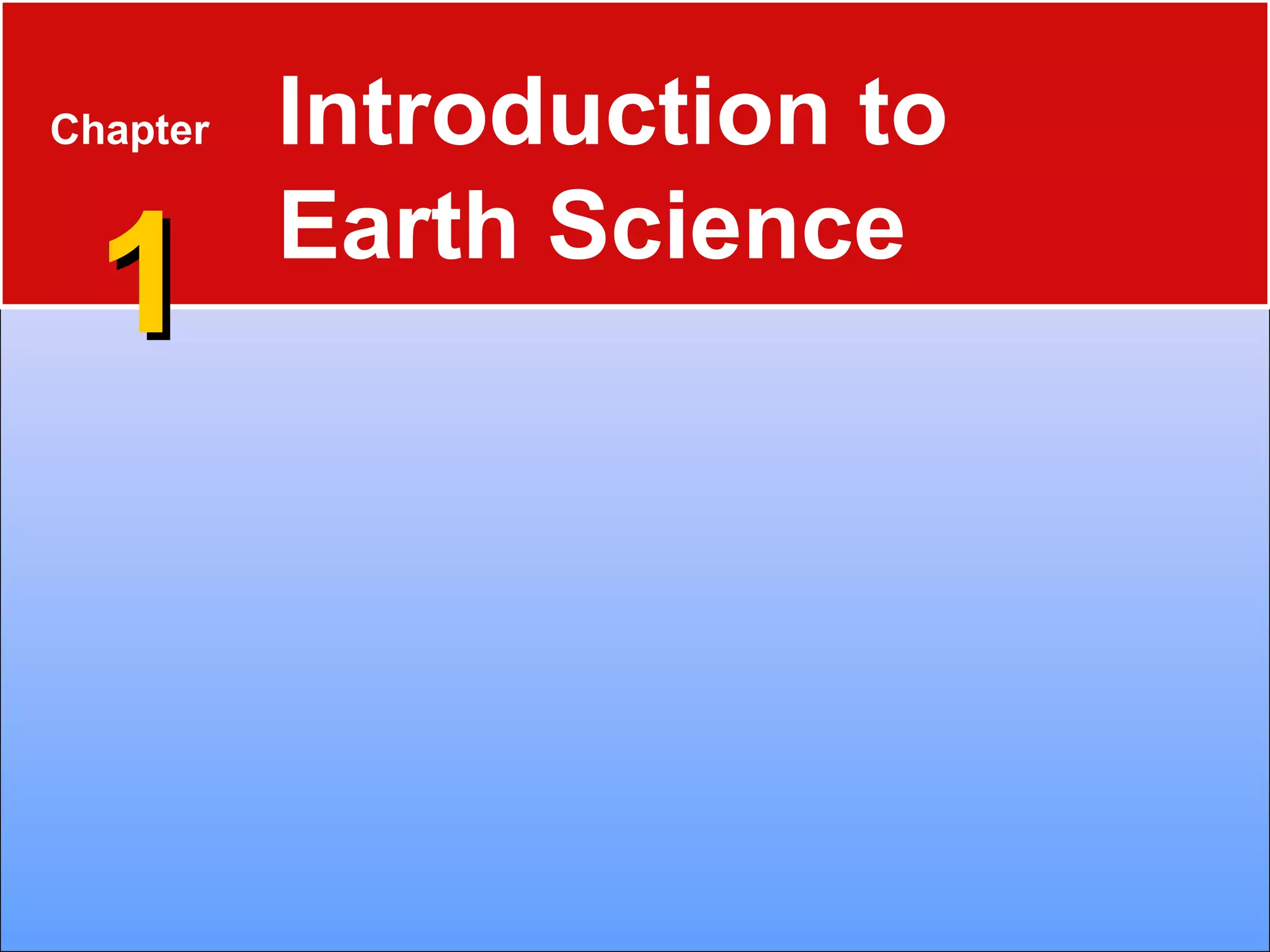 01.introduction to earth_science | PPT | Environment | Science