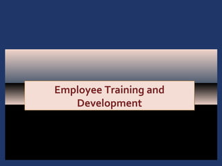 01 introduction to employee training and development | PPT