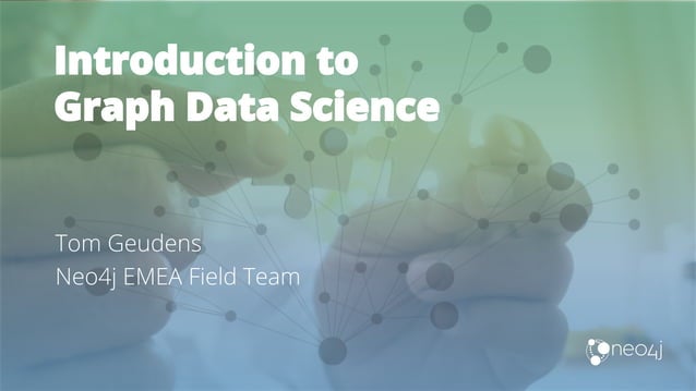 01 introduction to graph data science | PPT