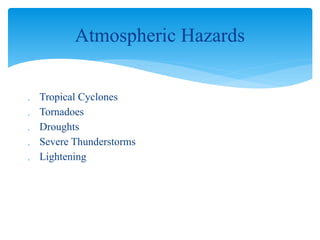 Introduction to Natural Hazards & Disasters | Types, Classification ...