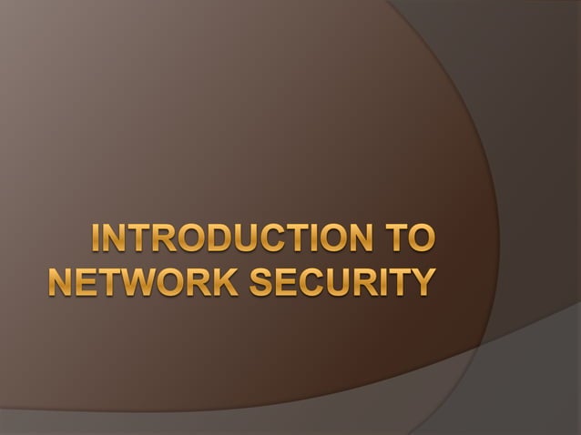 Introduction to Network Security | PPTX