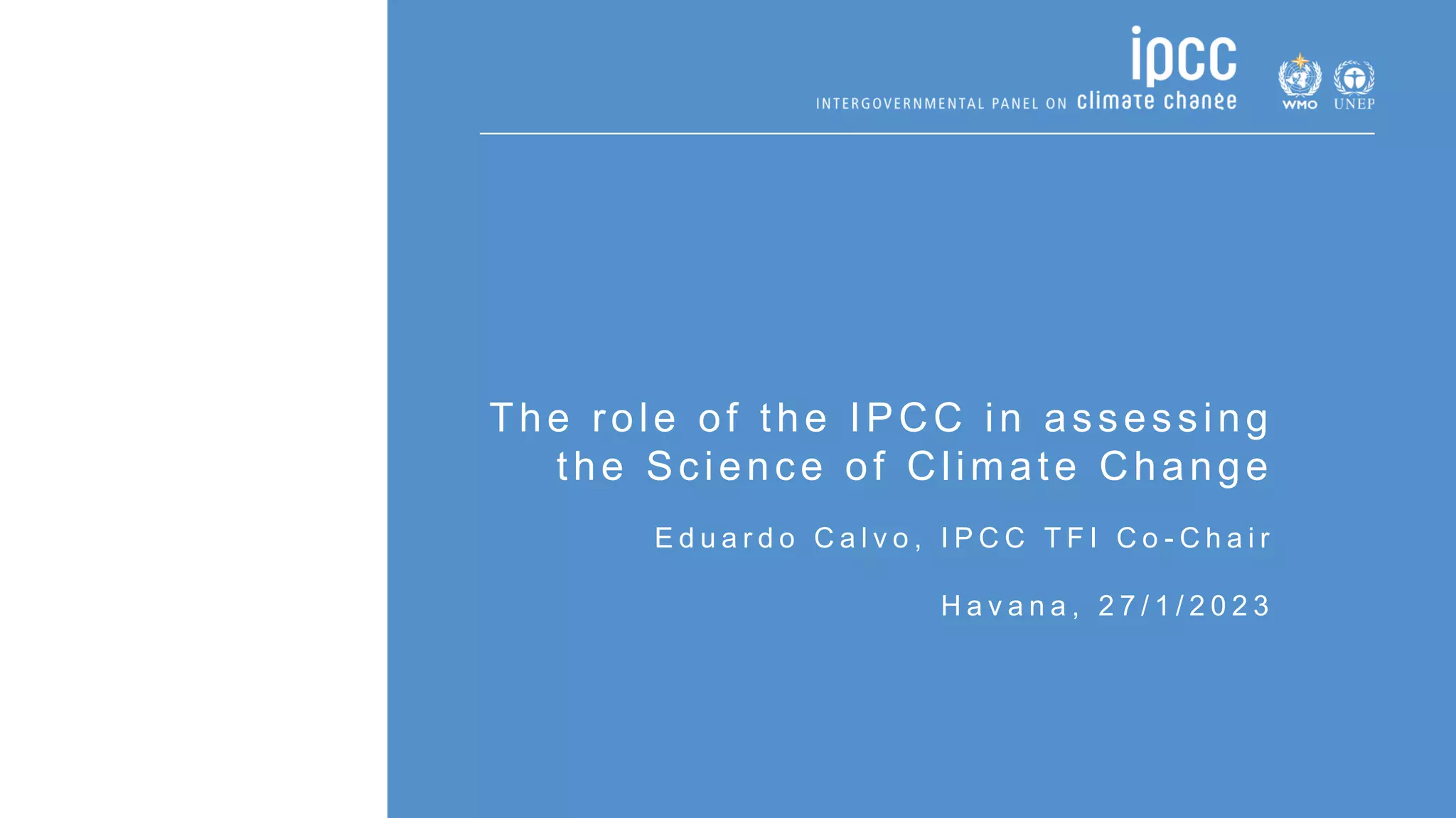 The role of the IPCC in assessing the Science of Climate Change | PPTX