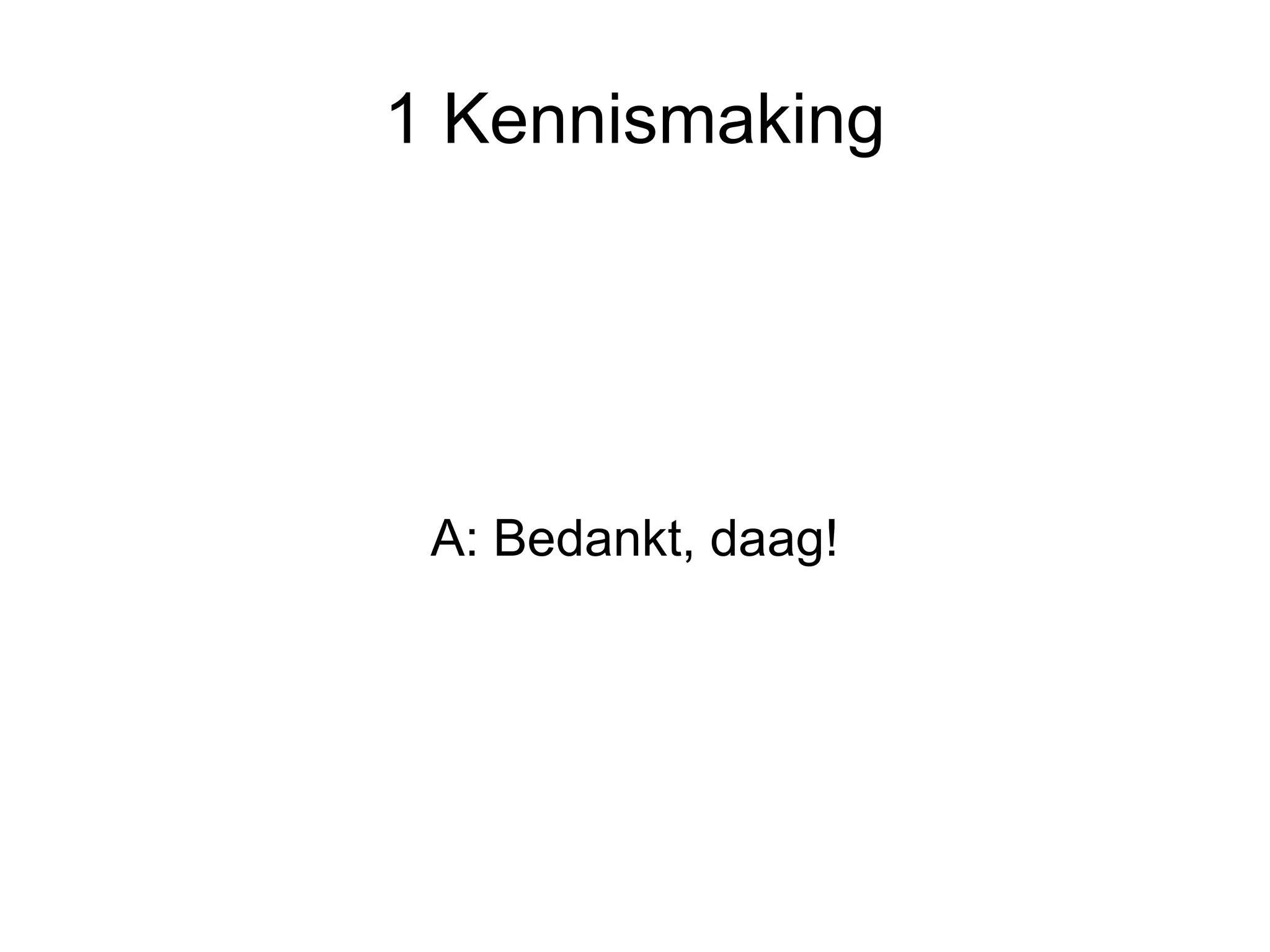 01 Kennismaking | PPT
