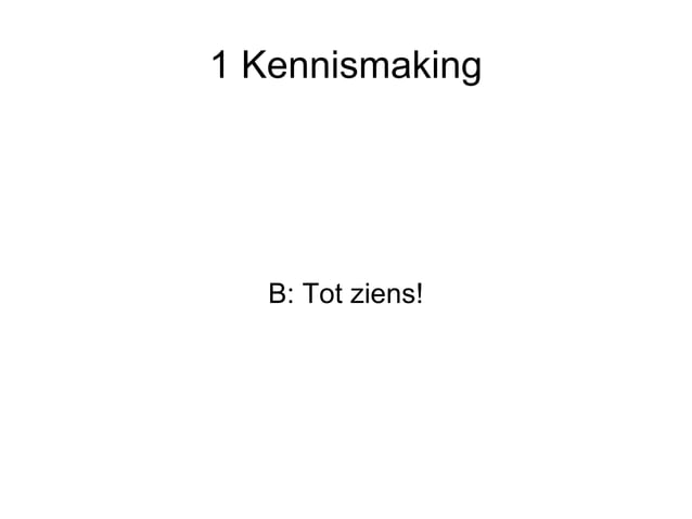 01 Kennismaking | PPT
