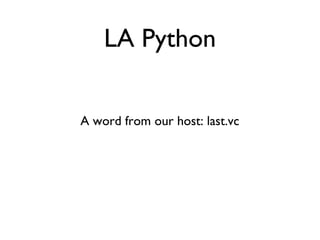 LA Python #1: Intro, Events, Advocacy | ODP | Programming Languages | Computing