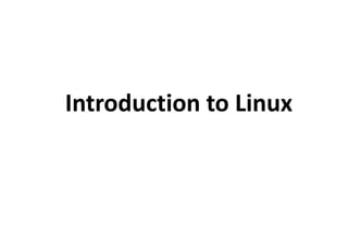 Linux Introduction , Unix vs Linux , Linux Advantages | PPT